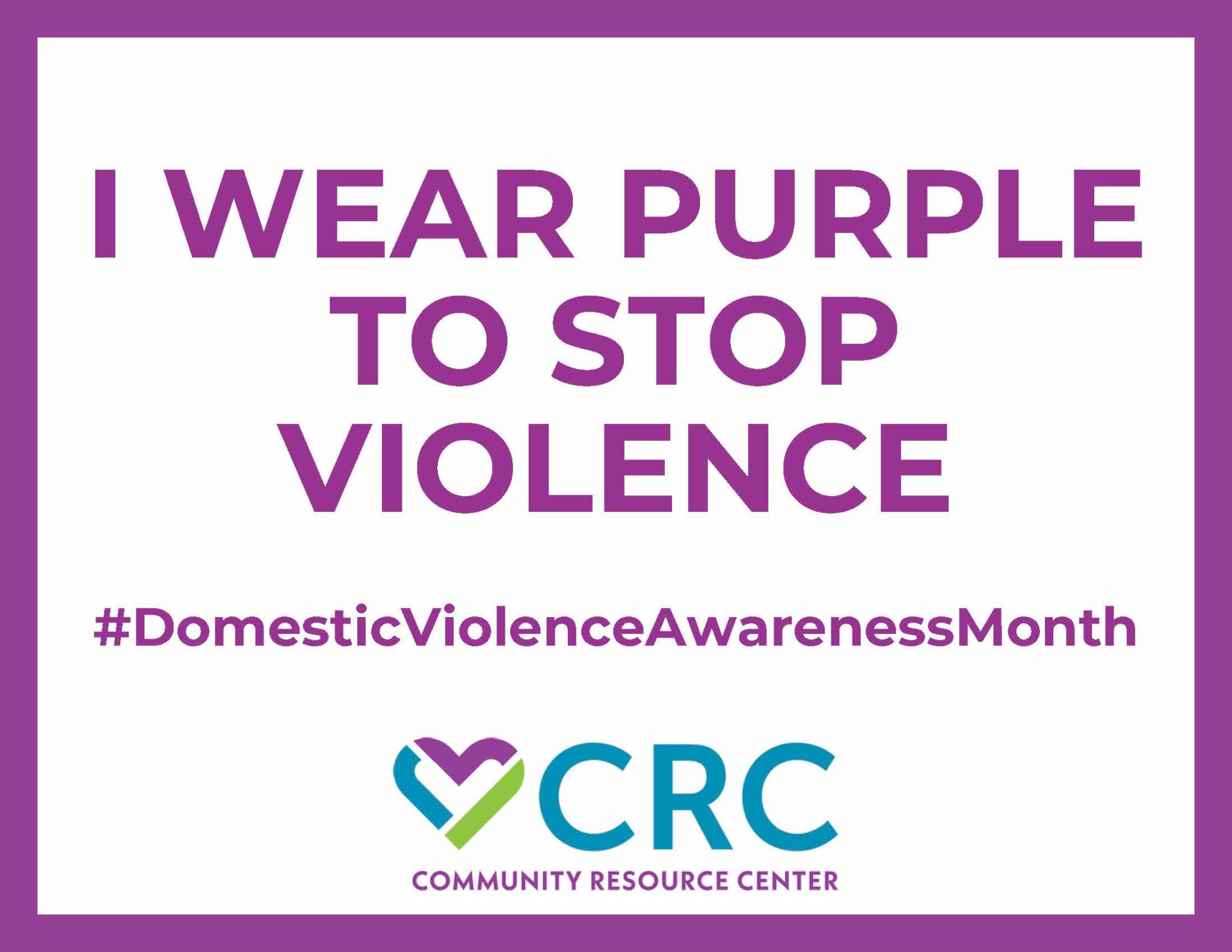 2025 Domestic Violence Awareness Month - Community Resource Center